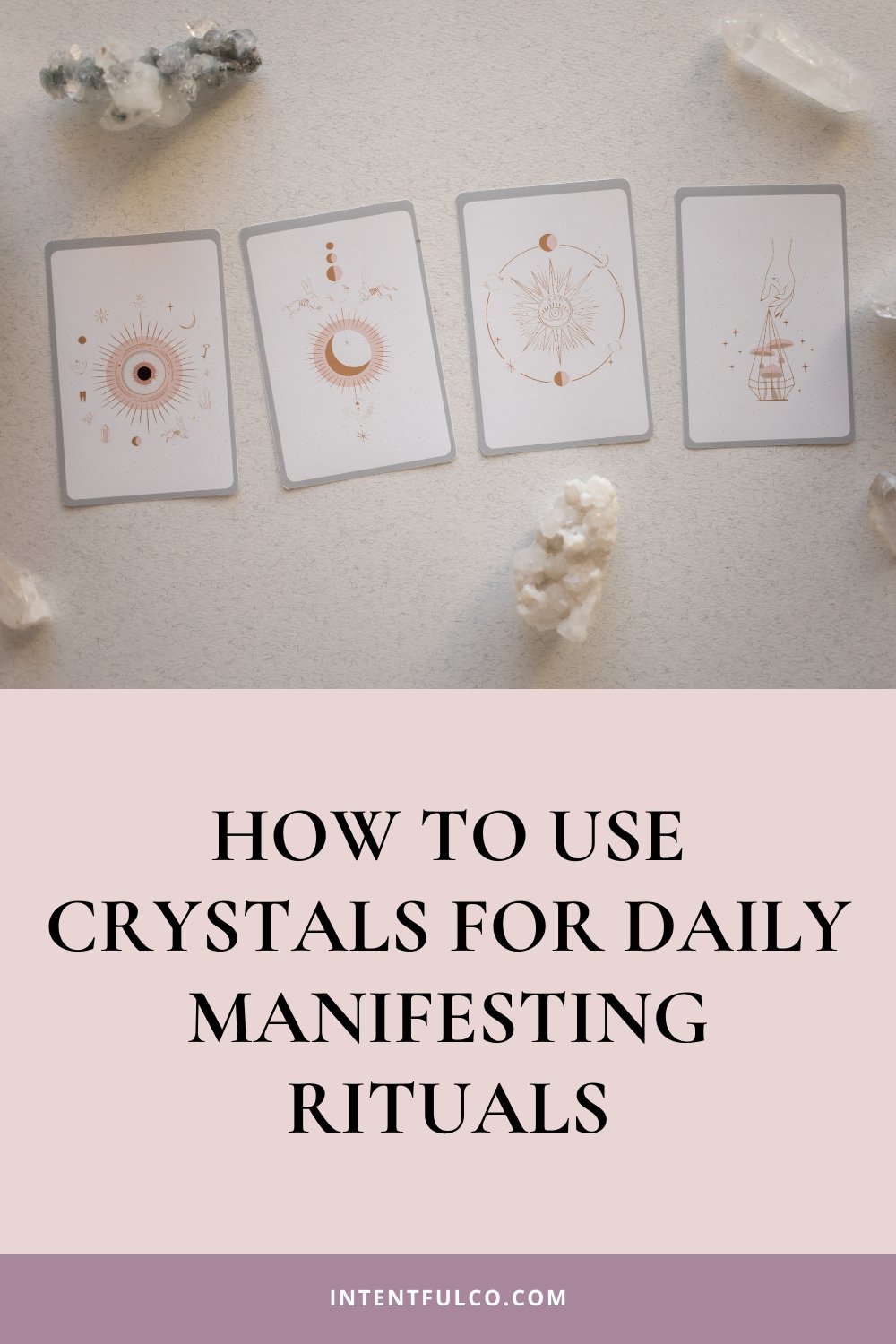 How To Use Crystals For Daily Manifesting Rituals – Intentful Co